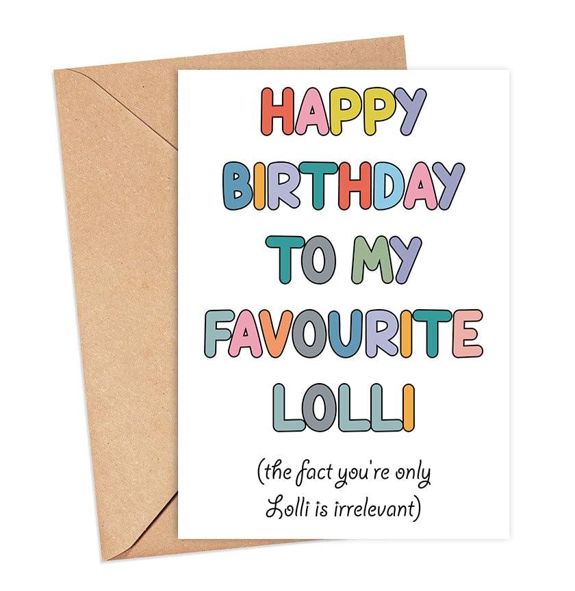 Lolli Birthday Card - To My Favourite Lolli Card - Funny Birthday Card ...