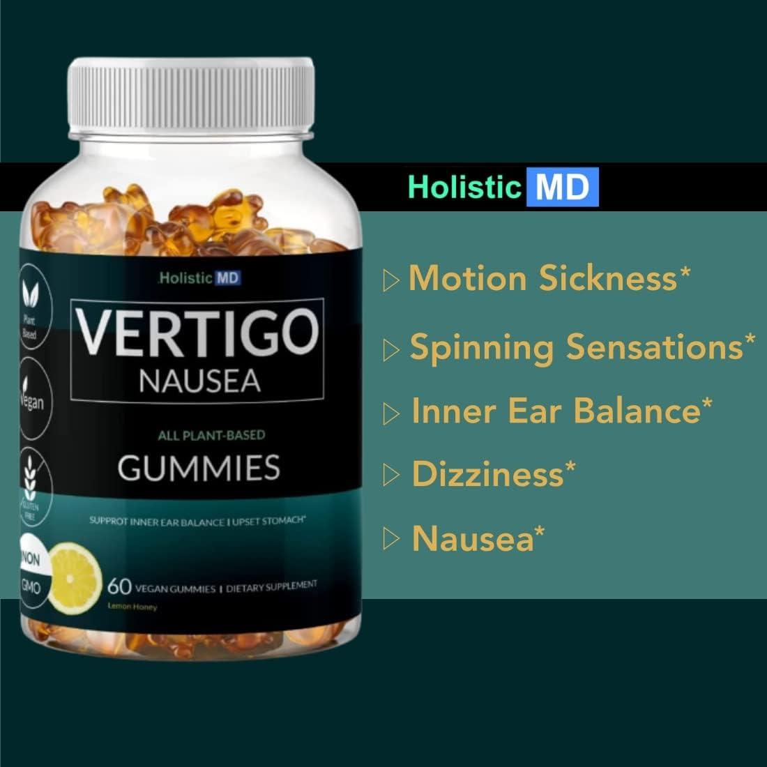 Holistic MD Vertigo Gummies - 6-in-1 Relief for Nausea, Dizziness ...