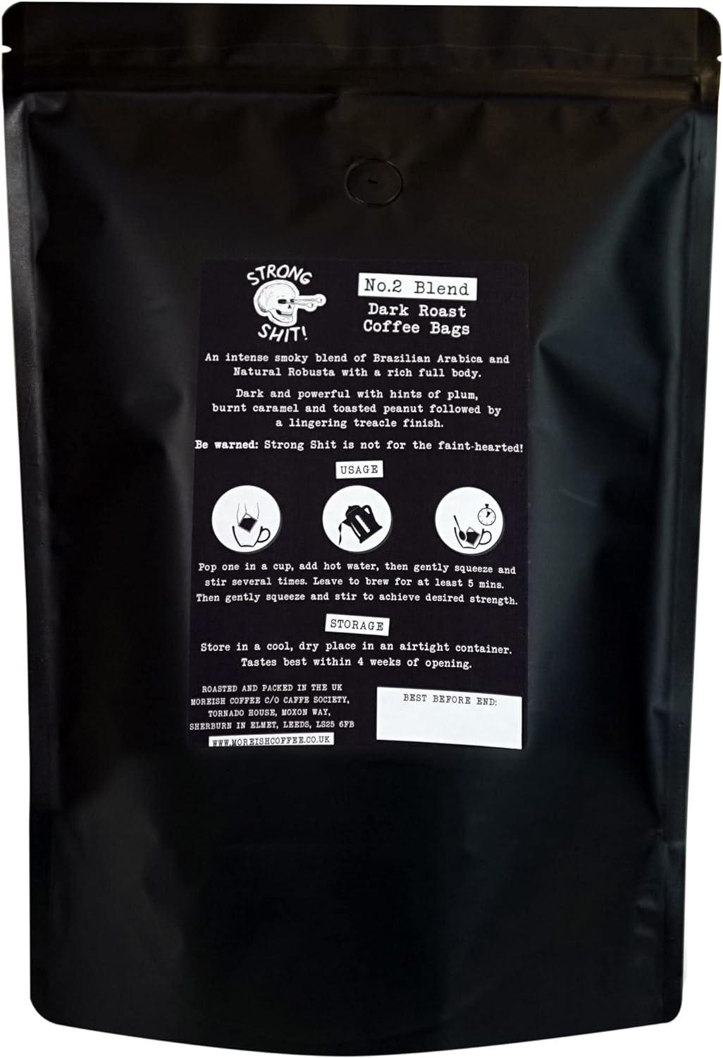 Moreish Coffee Roasters Strong Shit! Coffee Bags - Dark Roasted Blend ...