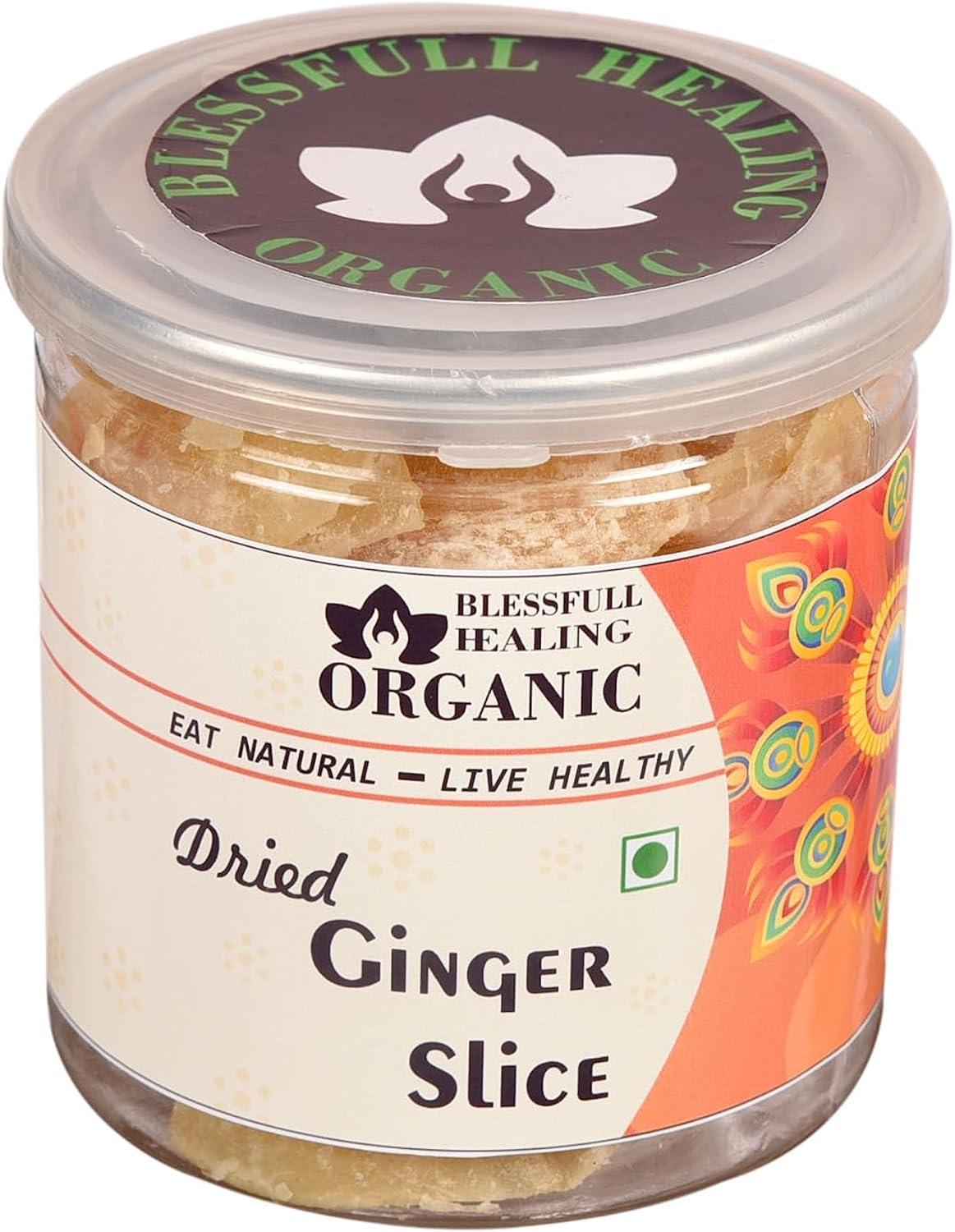 Blessfull Healing Organic Dried Ginger Slice 250 Gram Airtight ...