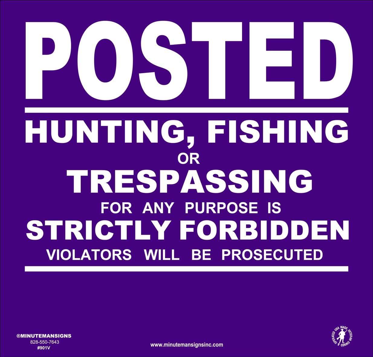 Minuteman Signs | No Trespassing, No Hunting, No Fishing, Vinyl. Signs ...