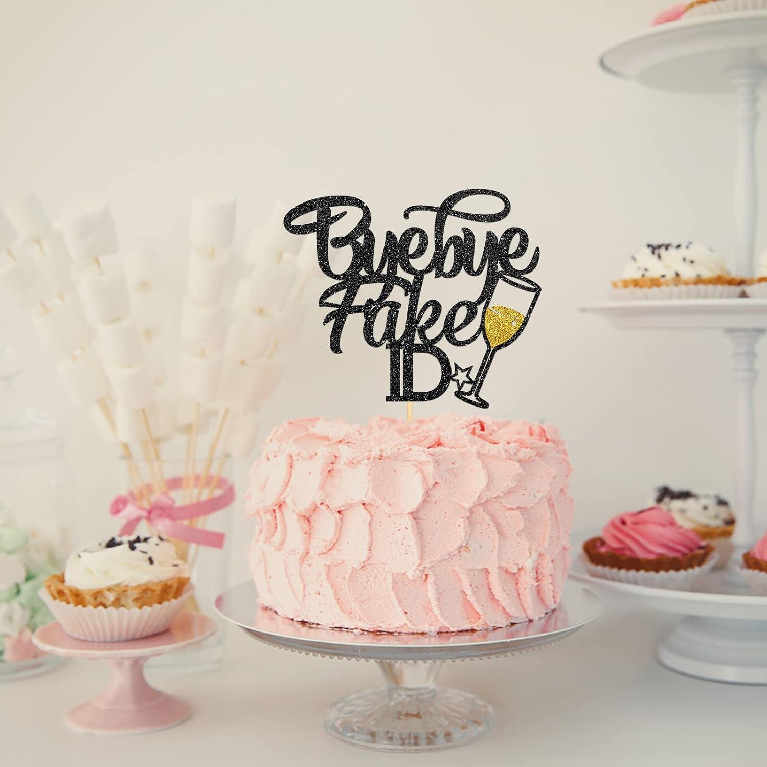 Halodete Bye Bye Fake ID Cake Topper 18th 21st Birthday Cake Topper ...