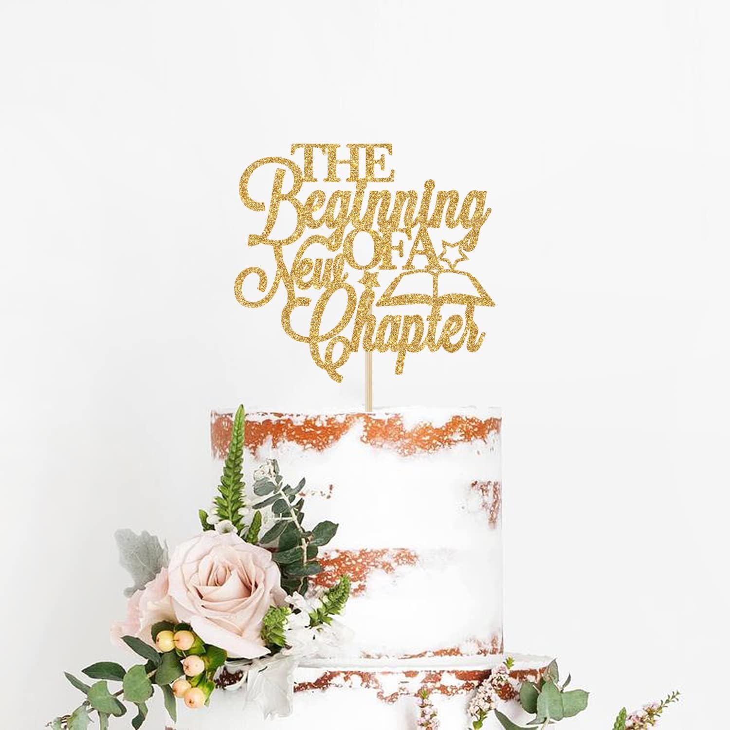 The Beginning of a New Chapter Cake Topper Farewell Party Decorations ...