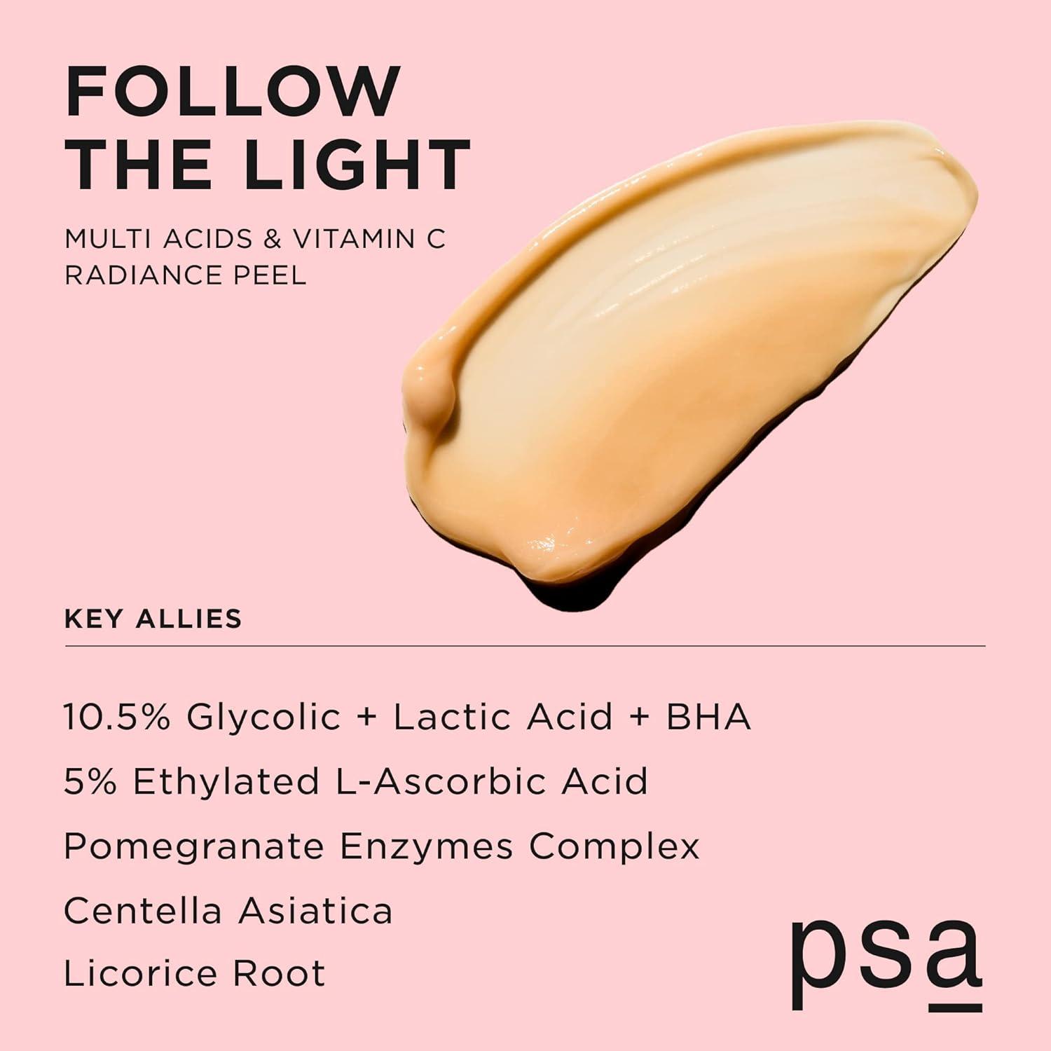 PSA Follow the Light Radiance Peel - 10% Glycolic & Lactic Acid 5% Vitamin C Pomegranate Enzyme ...