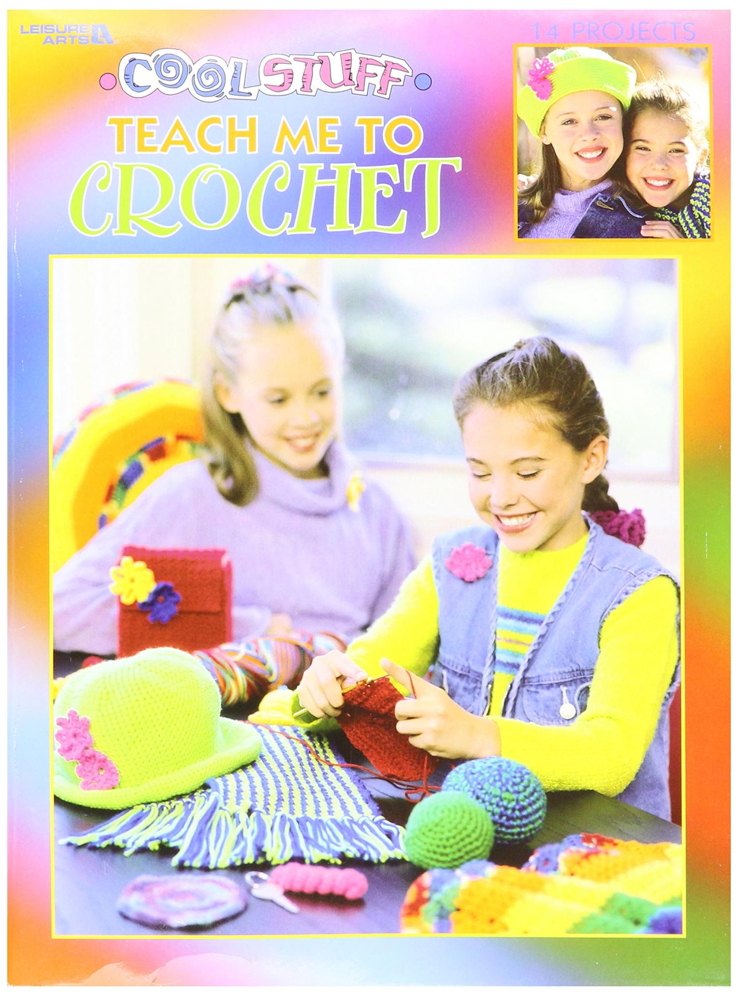 Leisure Arts LA-3285 Cool Stuff Teach Me to Crochet Book - Beginner's ...
