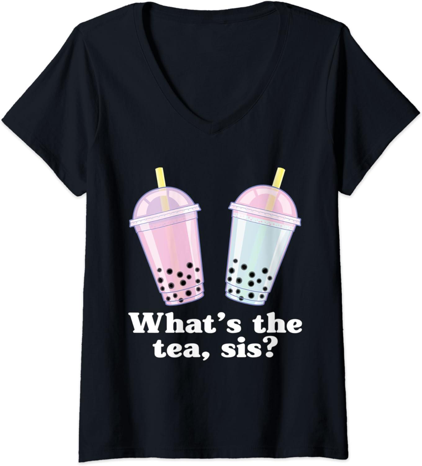 Womens What's The Tea Sis Bubble Tea Gossip Milk Tea Tapioca V-Neck T ...